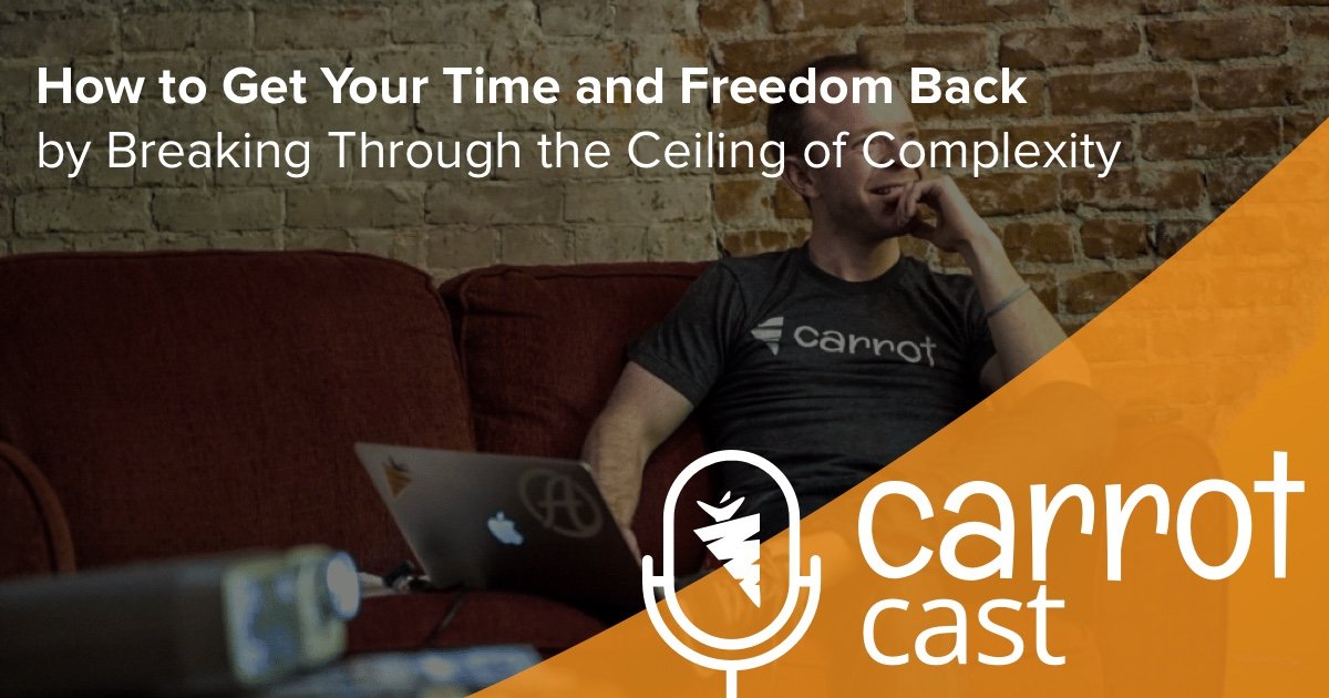 EP 137: How to Get Your Time and Freedom Back by Breaking Through the ...