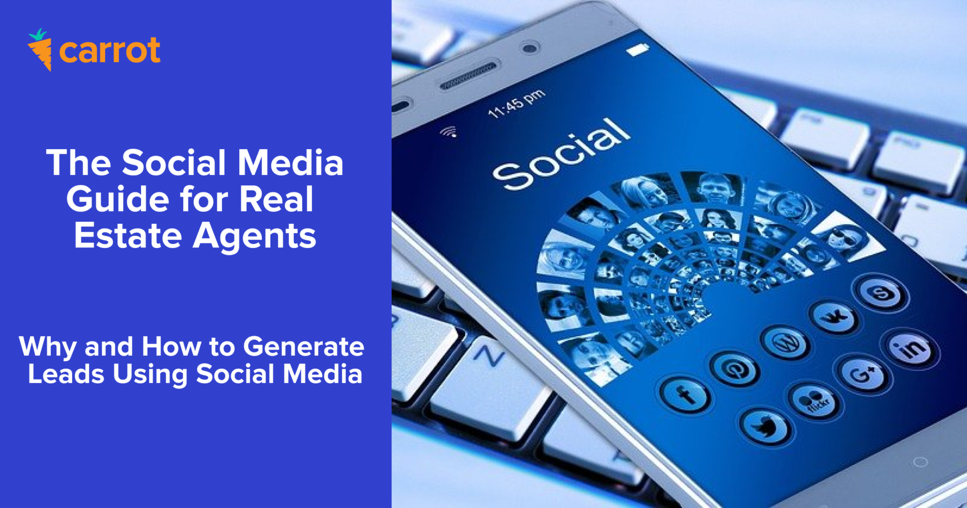 Top 3 Social Media for Real Estate Agents Channels | Carrot
