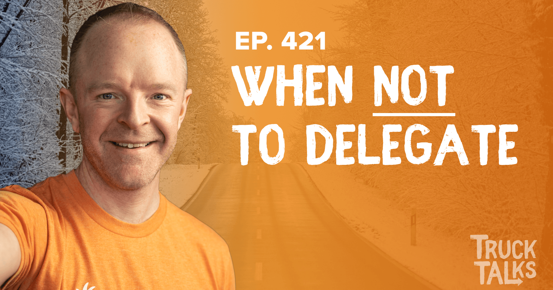 EP 475: Don’t Delegate your Unique Abilities | Carrot
