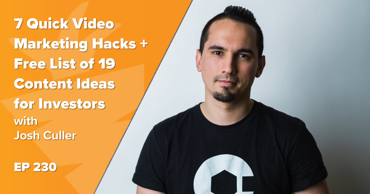 7 Quick Video Marketing Hacks Investors with Josh Culler | Carrot
