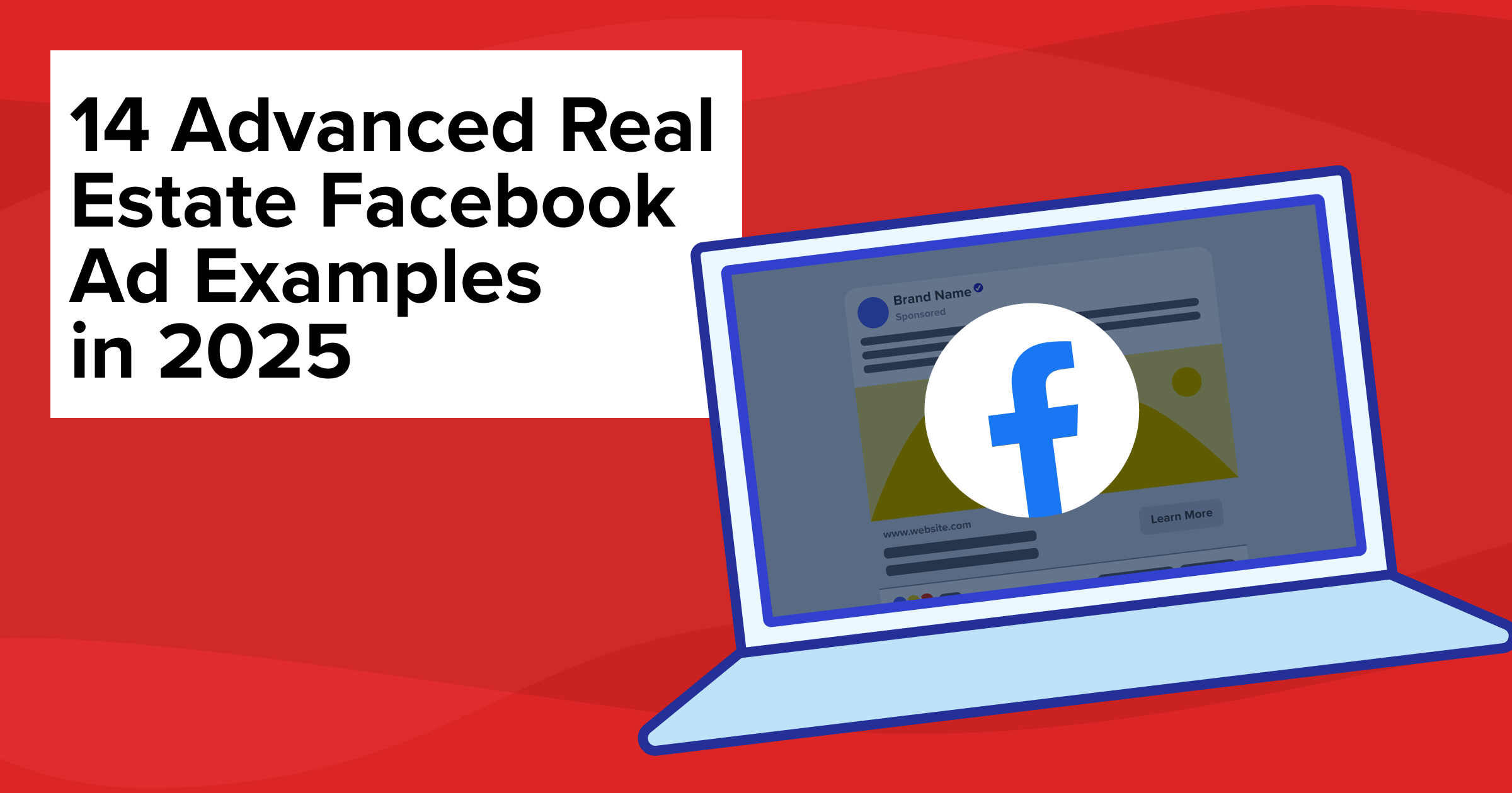 14 Real Estate Facebook Ads Examples to Use in 2025