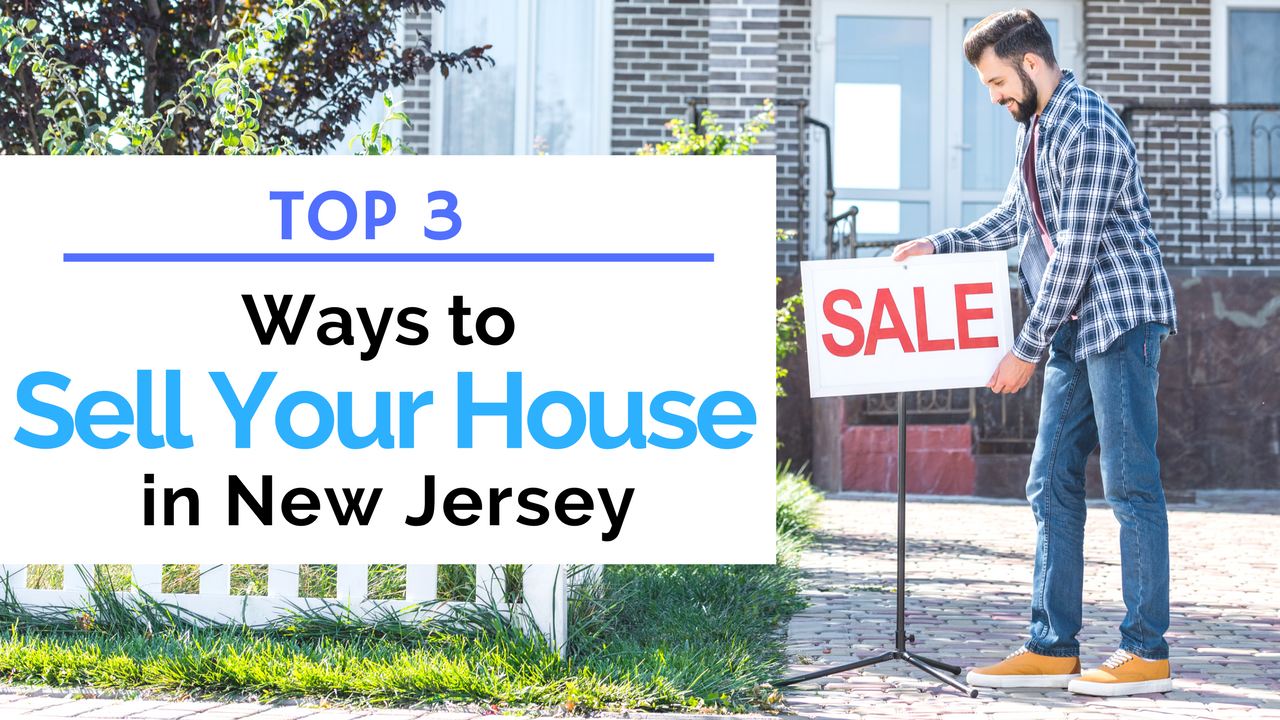 3 ways to sell your home in New Jersey | Segis Group