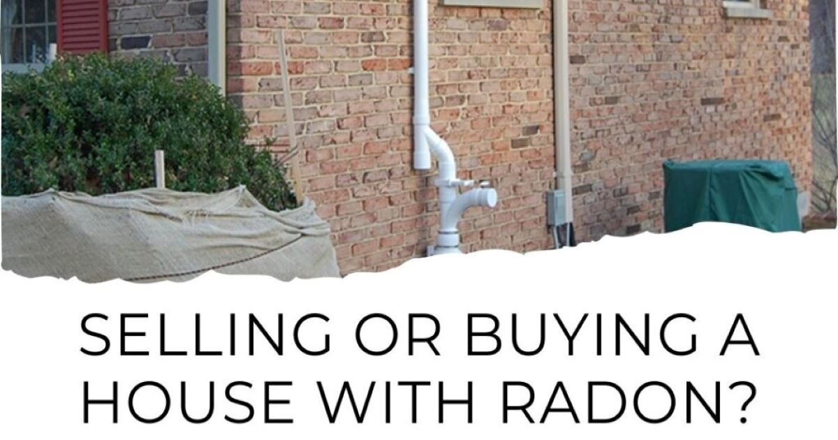 Selling or Buying a House With Radon? Must Read!