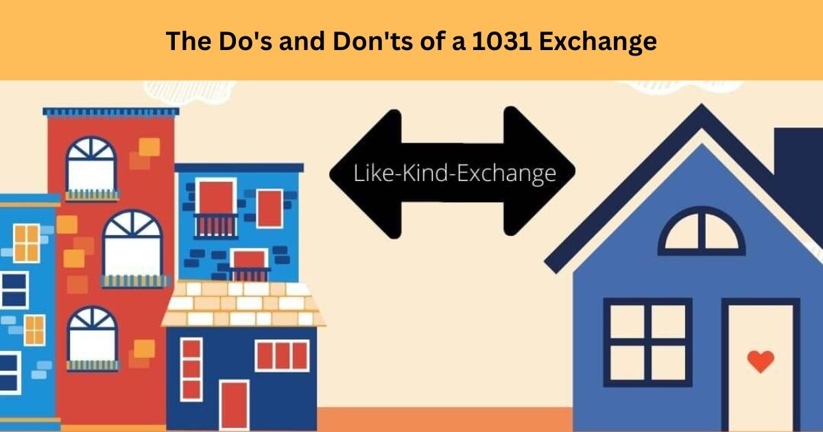 The 1031 Exchange Rules You Need to Know