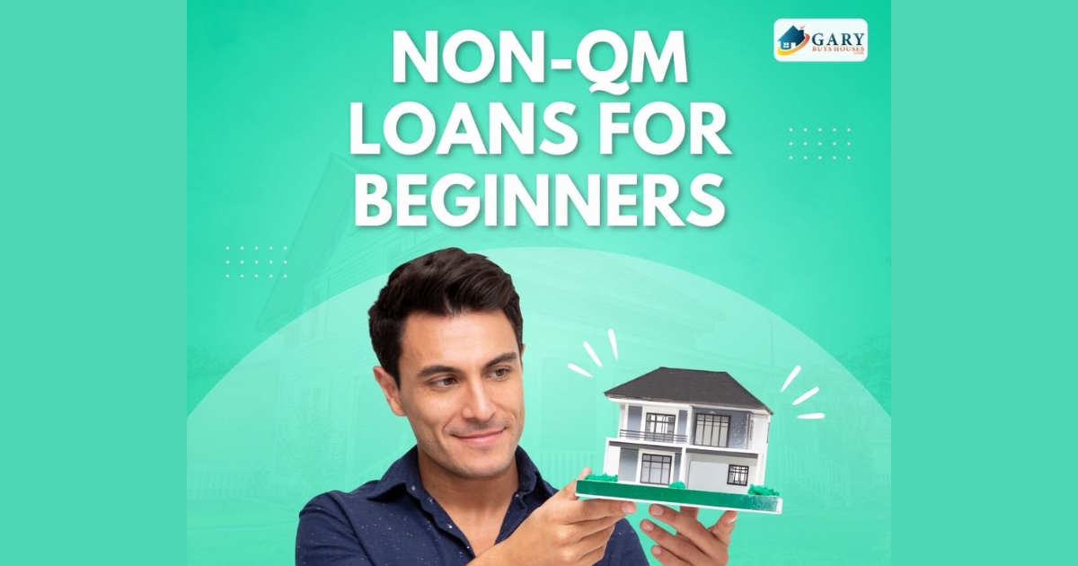 Non-QM Loans for Beginners | Gary Buys Houses