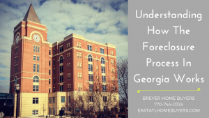 Can I sell my Atlanta house in foreclosure? – Breyer Home Buyers