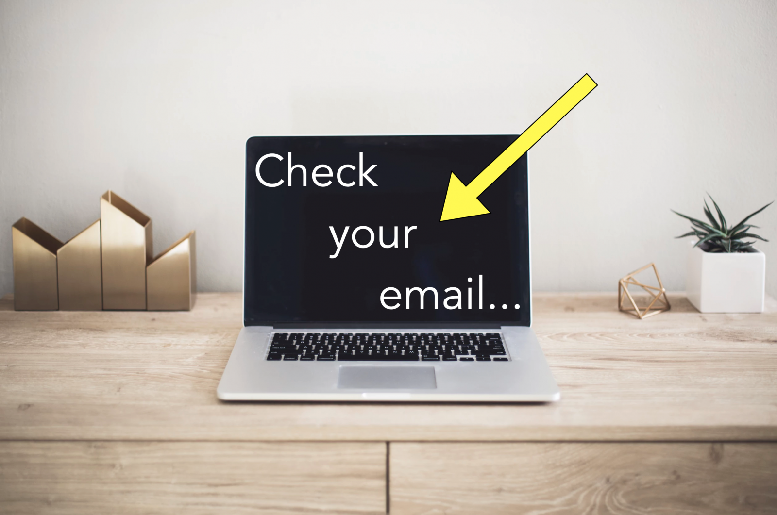 Step 2 Of 2 CHECK YOUR EMAIL INBOX NOW might Be In Spam Junk