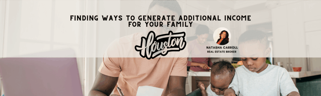 Finding Ways to Generate Additional Income for Your Family | Natasha ...