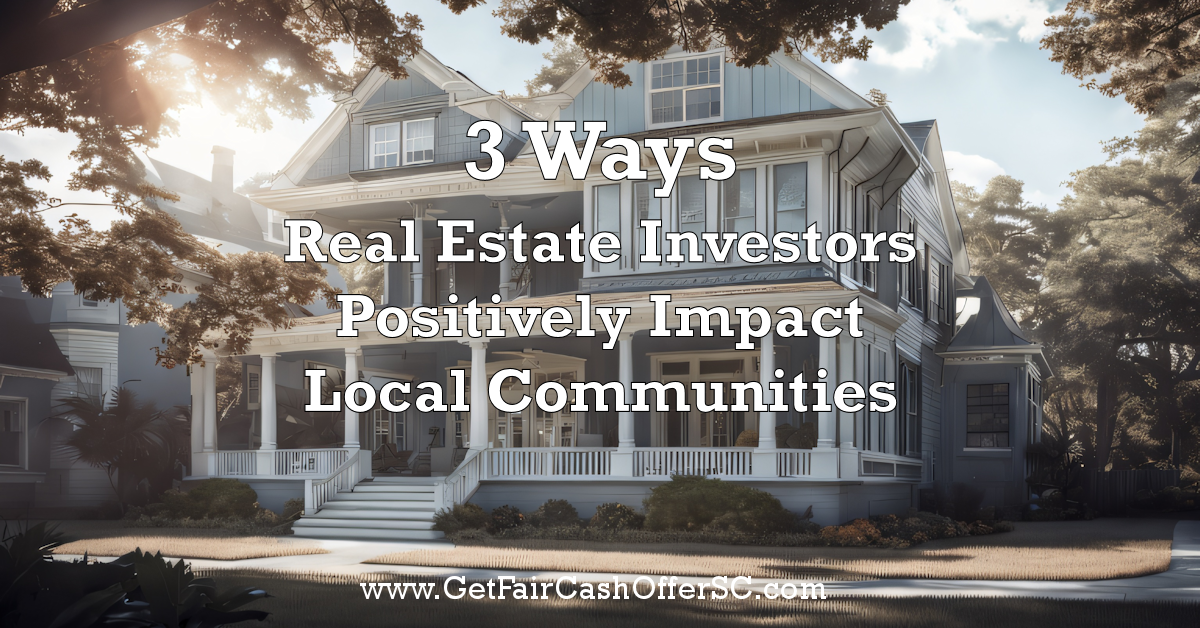 How Real Estate Investors Can Benefit Local Communities