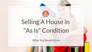 3 Things To Know About Selling As Is
