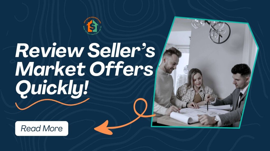 Find Out How to Review Sellers Market Offers in NJ and PA
